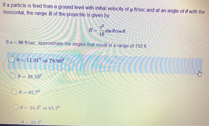 Solved If a particle is fired from a ground level with | Chegg.com