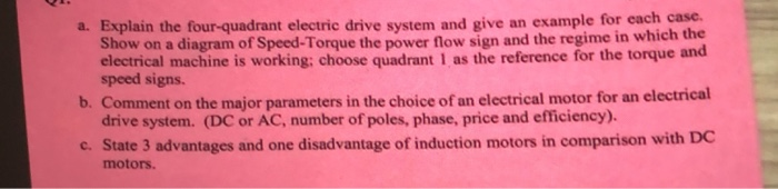 Solved a. Explain the four-quadrant electric drive system | Chegg.com