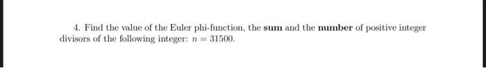Solved 4 Find The Value Of The Euler Phi Function The Sum