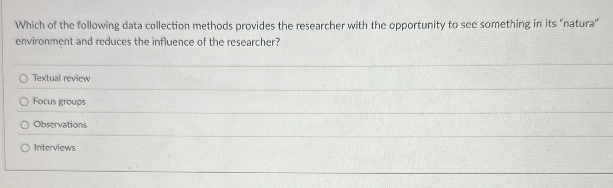 Solved Which of the following data collection methods | Chegg.com
