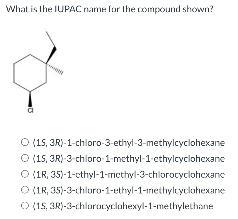Solved What is the IUPAC name for the compound | Chegg.com