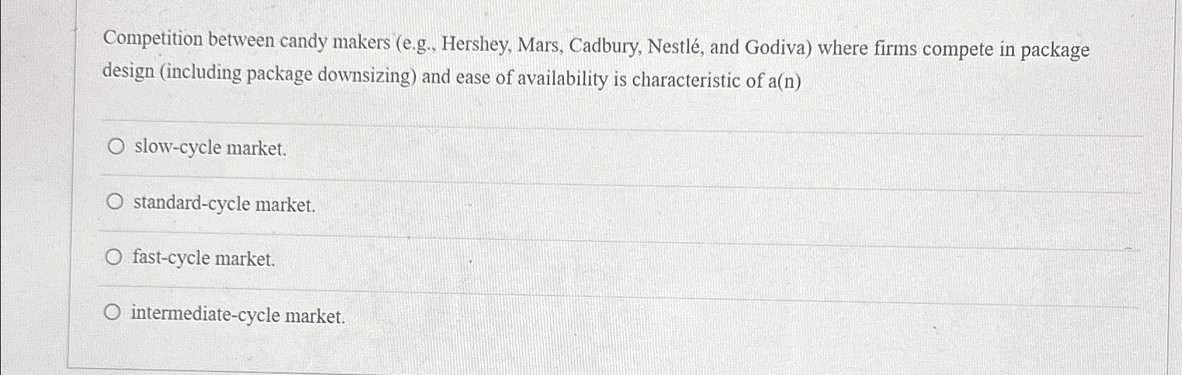 Solved Competition between candy makers (e.g., ﻿Hershey, | Chegg.com