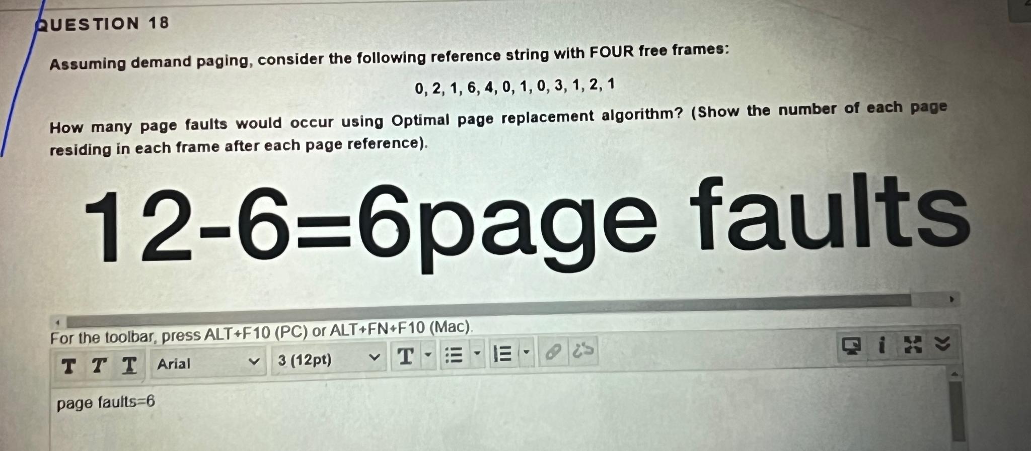 Solved 12-6=6page faults | Chegg.com