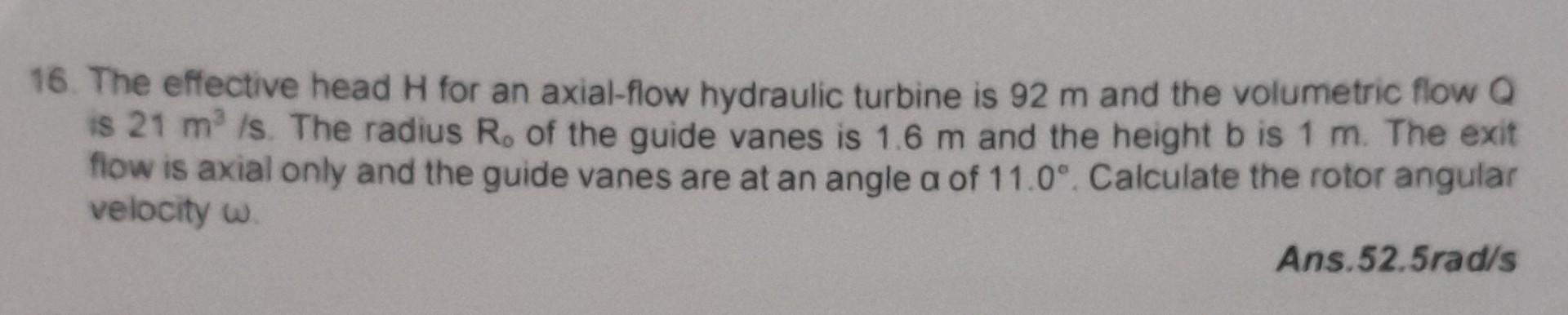 Solved 16. The effective head H for an axial-flow hydraulic | Chegg.com