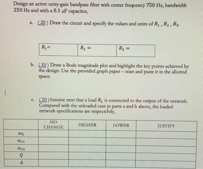 Solved Design an active unity-gain bandpass filter with | Chegg.com