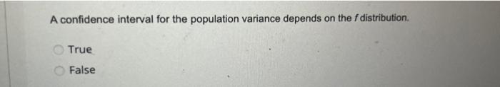 Solved A confidence interval for the population variance | Chegg.com