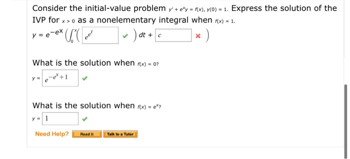 Solved Consider the initial-value problem y'+exy = f(x),(0) | Chegg.com