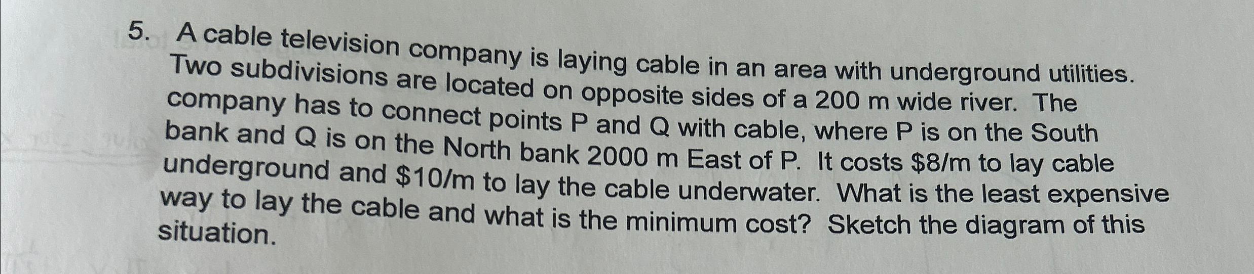 Solved A cable television company is laying cable in an area | Chegg.com
