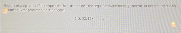Solved Find the missing terms of the sequence. Then, | Chegg.com