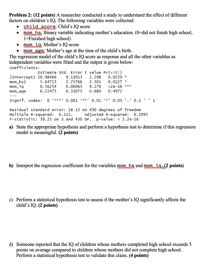 Solved Problem 2: (12 ﻿points) ﻿A researcher conducted a | Chegg.com