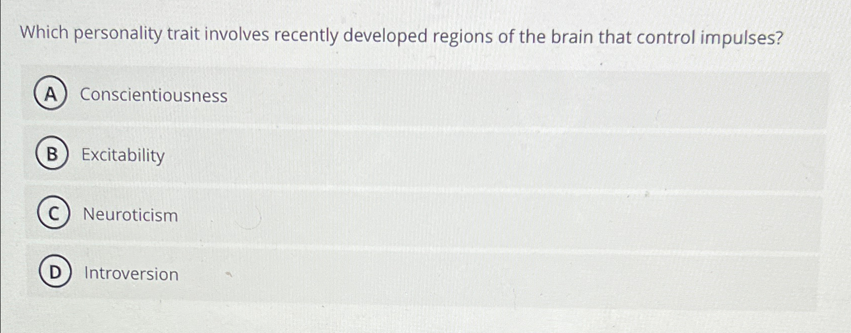 Solved Which personality trait involves recently developed | Chegg.com