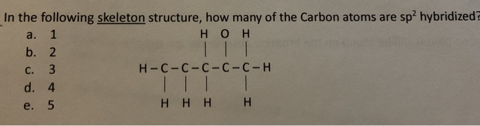 Solved In the following skeleton structure, how many of the | Chegg.com