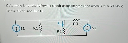 Solved Determine Ix ﻿for the following circuit using | Chegg.com
