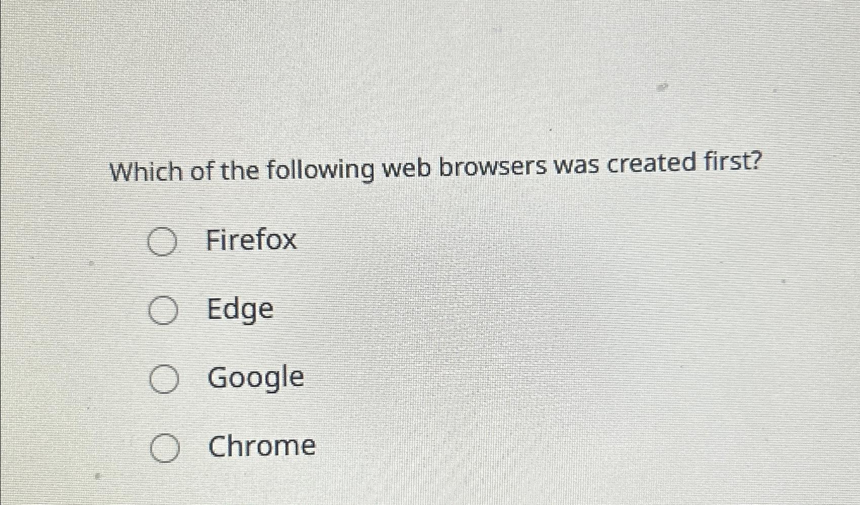 Solved Which of the following web browsers was created | Chegg.com