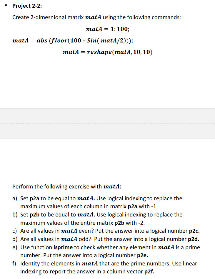 Solved Project 2-2:Create 2-dimesnional matrix mat A using | Chegg.com