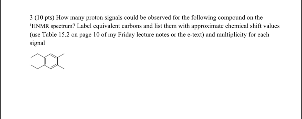 Solved 3 (10 ﻿pts) ﻿How many proton signals could be | Chegg.com