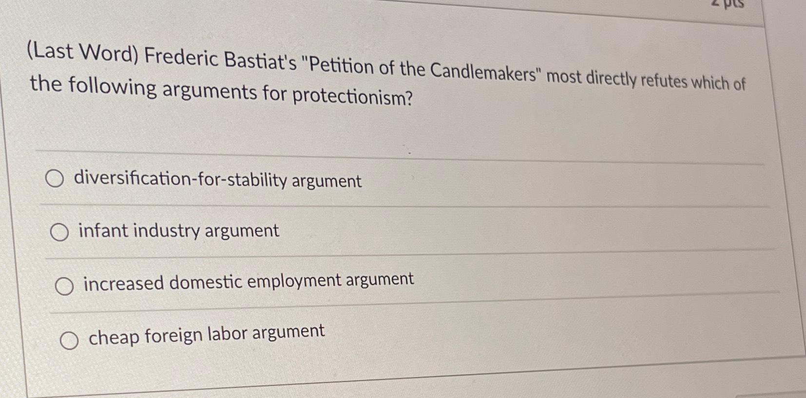 Solved (Last Word) ﻿Frederic Bastiat's "Petition of the | Chegg.com