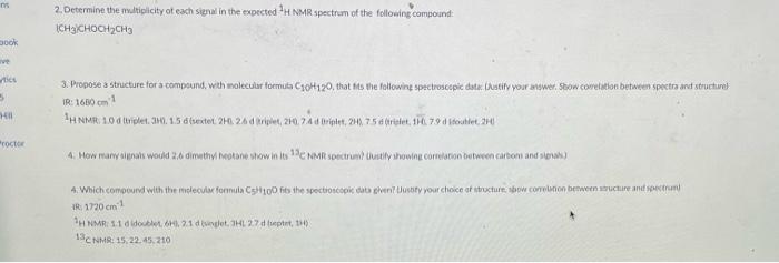 Solved 2. Determine the multiplicity of each signal in the | Chegg.com