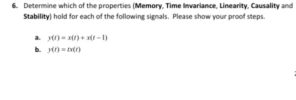 Solved 6. Determine which of the properties (Memory, Time | Chegg.com