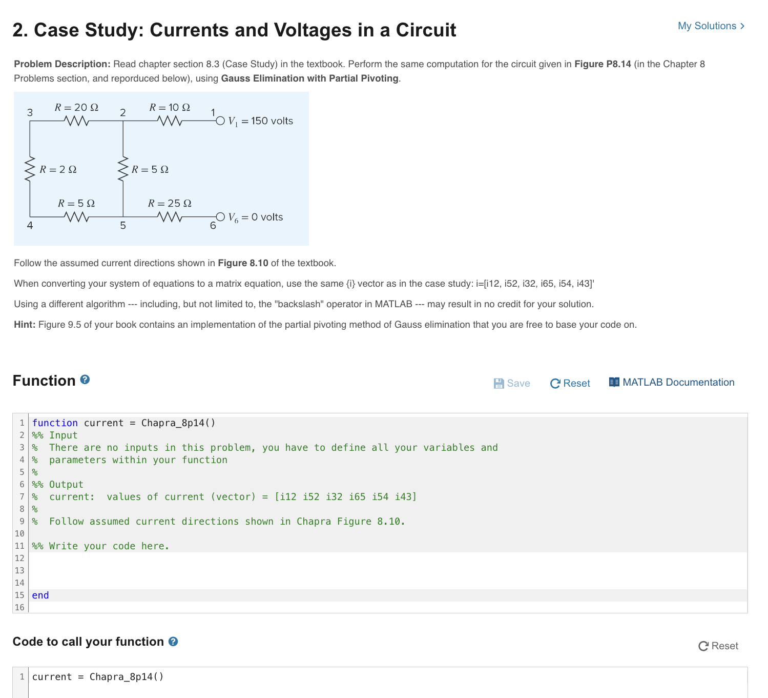 Solved function current = ﻿Chapra_8p14()% ﻿Input% ﻿There are | Chegg.com