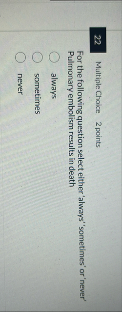 Solved Multiple Choice 2 ﻿pointsFor the following question | Chegg.com