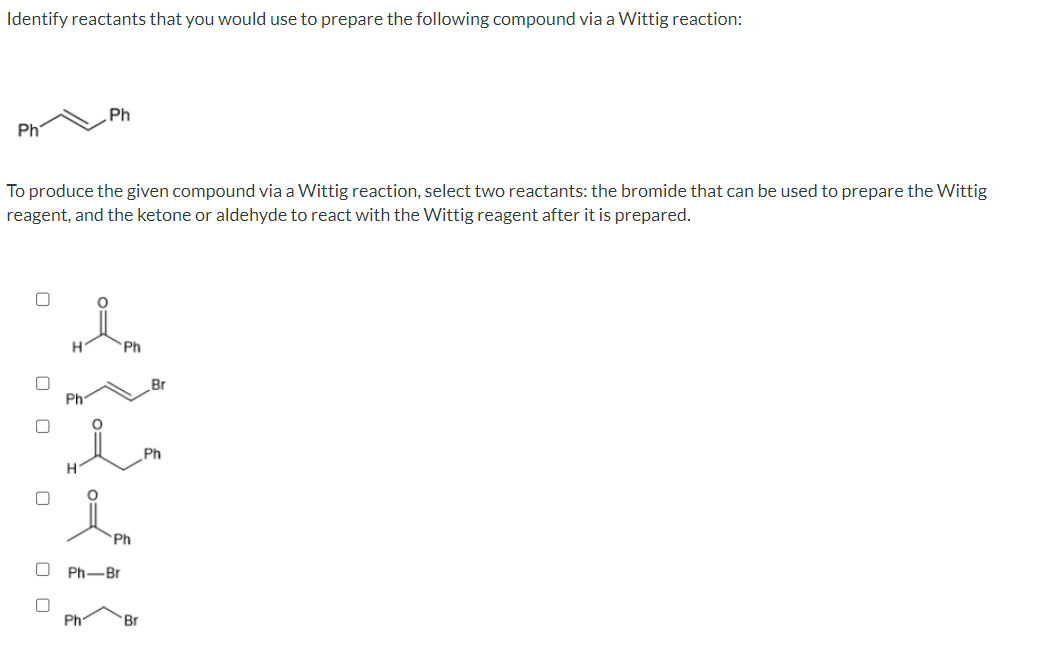 Identify reactants that you would use to prepare the | Chegg.com