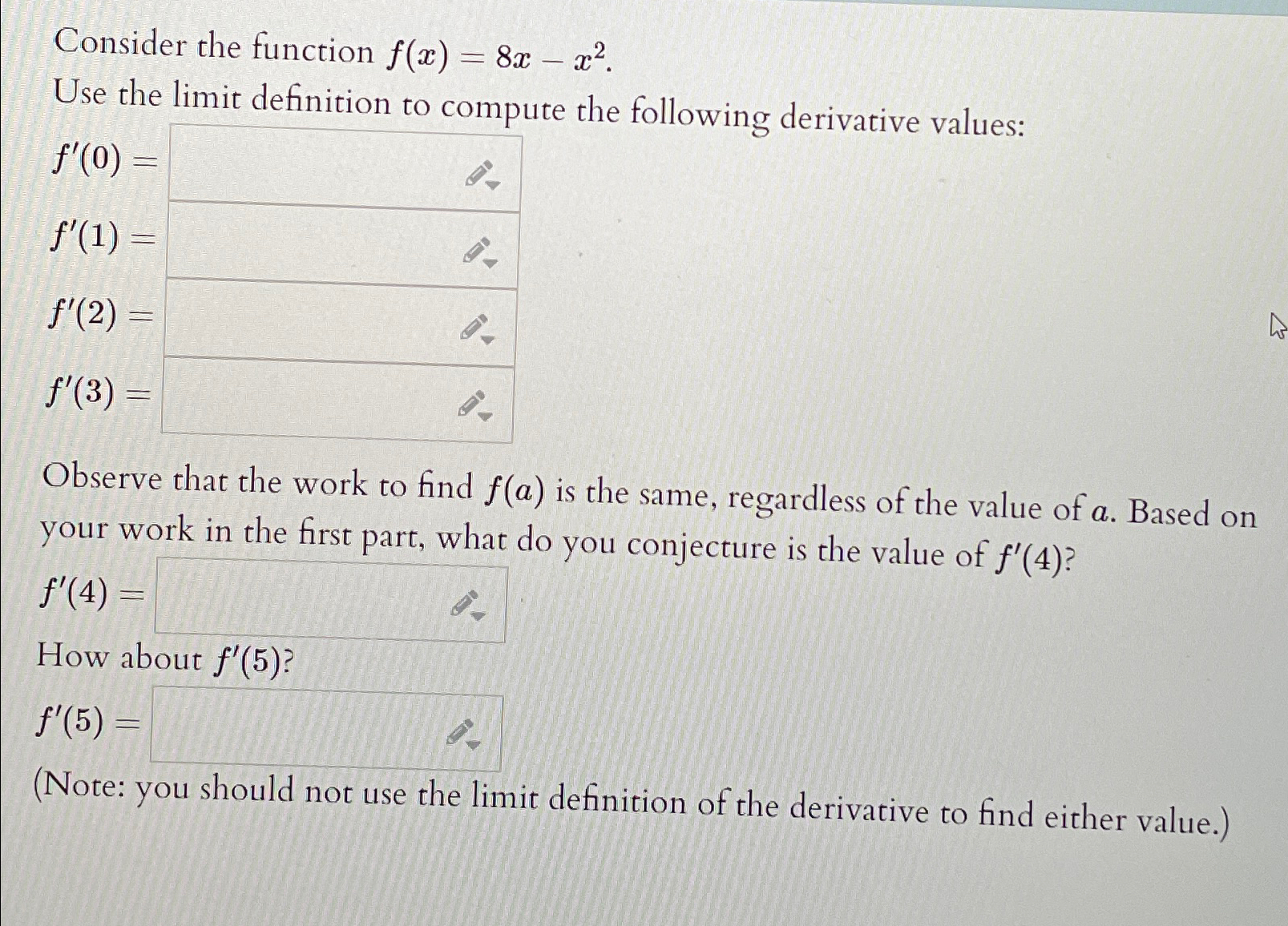 Solved Consider the function f(x)=8x-x2.Use the limit | Chegg.com