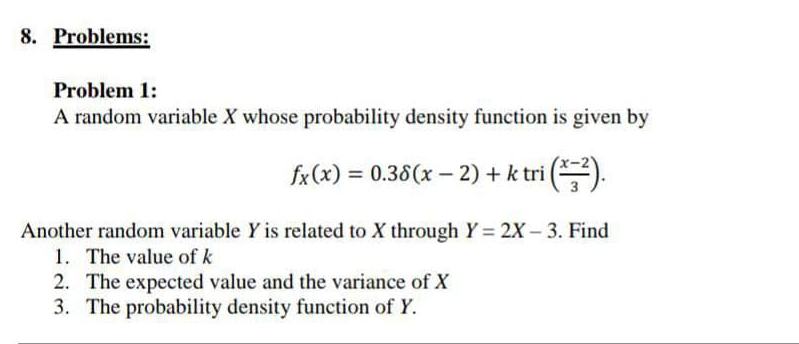 Solved Problems:Problem 1:A random variable x ﻿whose | Chegg.com