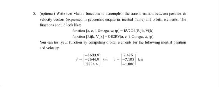 Solved 1. A satellite has been launched into a 798×816 km | Chegg.com