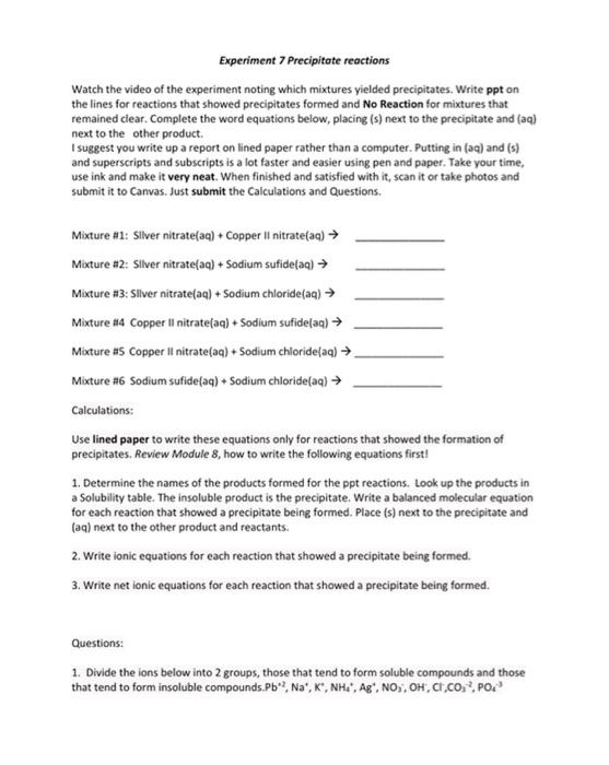 Solved Experiment 7 Precipitate reactions Watch the video of | Chegg.com