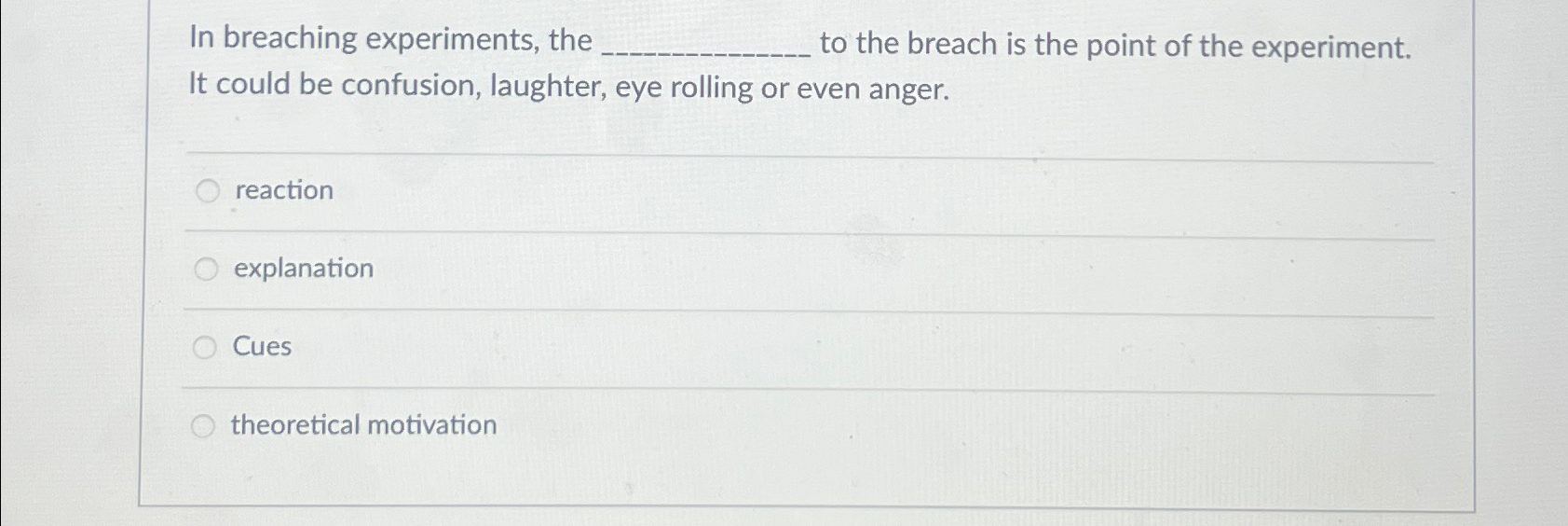 Solved In breaching experiments, the . ﻿to the breach is the | Chegg.com
