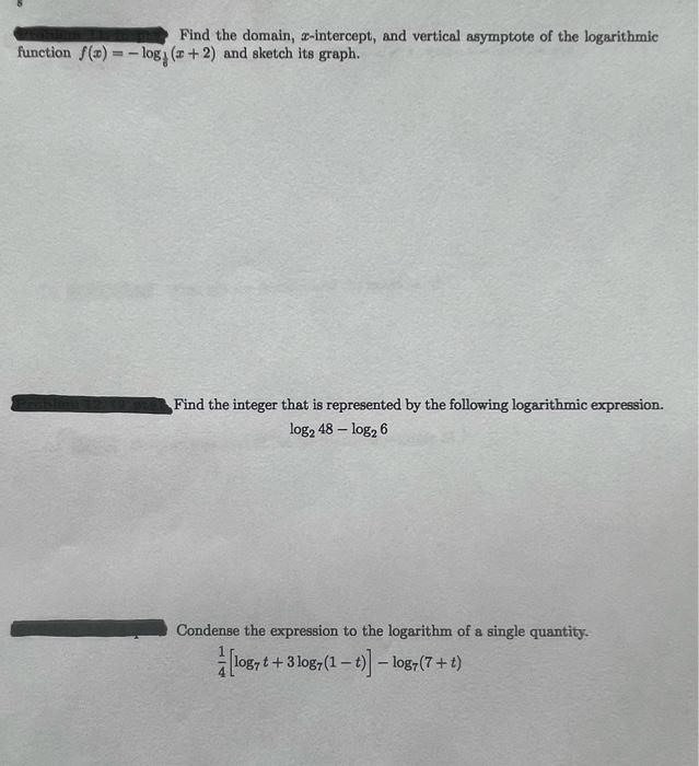 Solved Find the domain, x-intercept, and vertical asymptote | Chegg.com