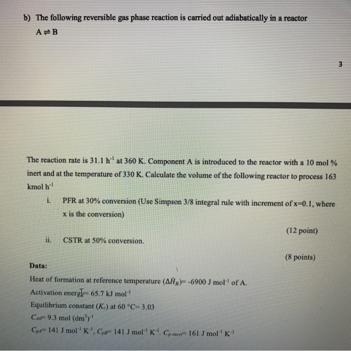 Solved b) The following reversible gas phase reaction is | Chegg.com