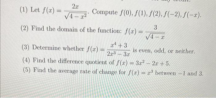 Solved (1) Let f(x)=4−x22x. Compute | Chegg.com