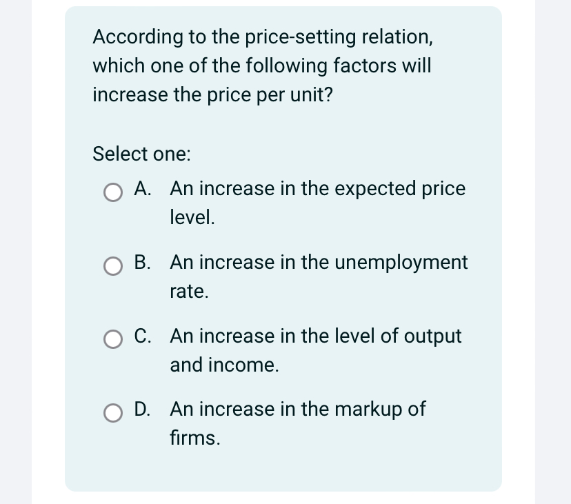 Solved According to the price-setting relation, which one of | Chegg.com