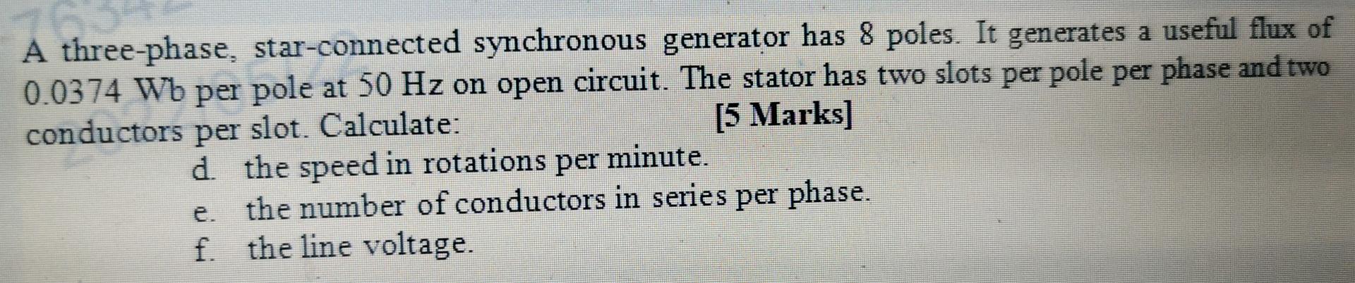 Solved A Three Phase Star Connected Synchronous Generator