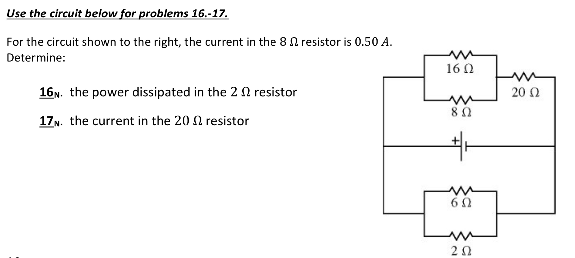 Solved Use the circuit below for problems 16.-17.For the | Chegg.com