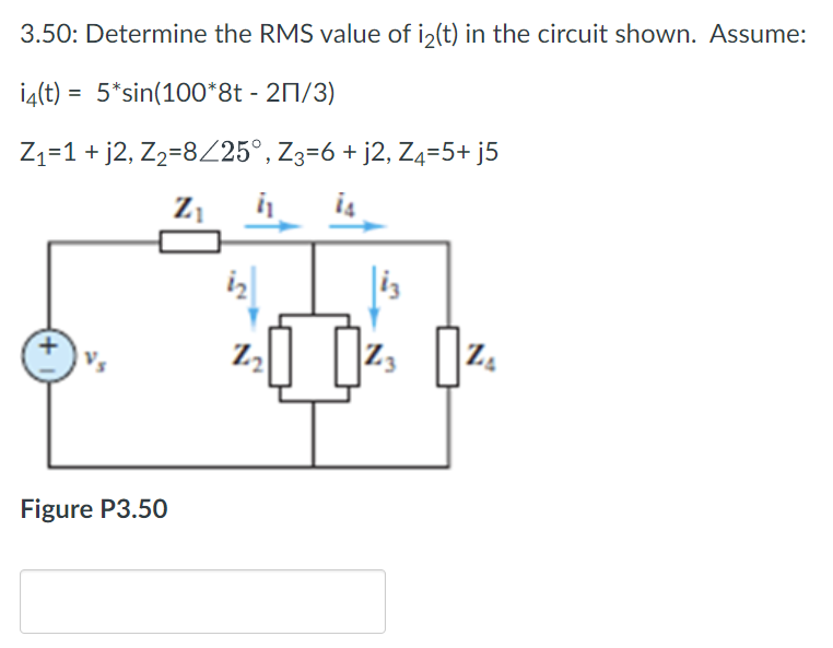 Solved by an EXPERT 3.50: Determine the RMS ﻿value of i2(t) in ﻿the | Chegg.com