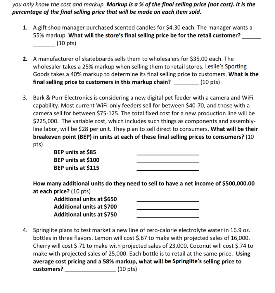 Solved you only know the cost and markup. Markup is a % ﻿of | Chegg.com