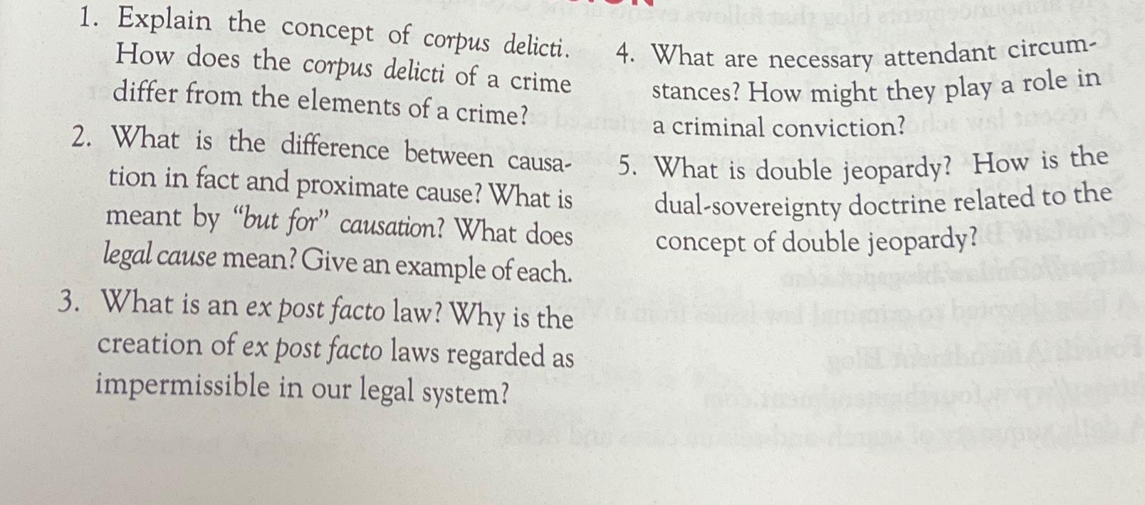 Solved Explain the concept of corpus delicti. How does the | Chegg.com