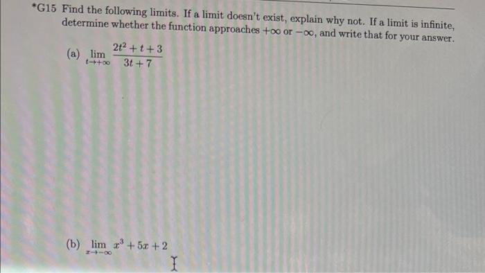 Solved *G15 Find the following limits. If a limit doesn't | Chegg.com