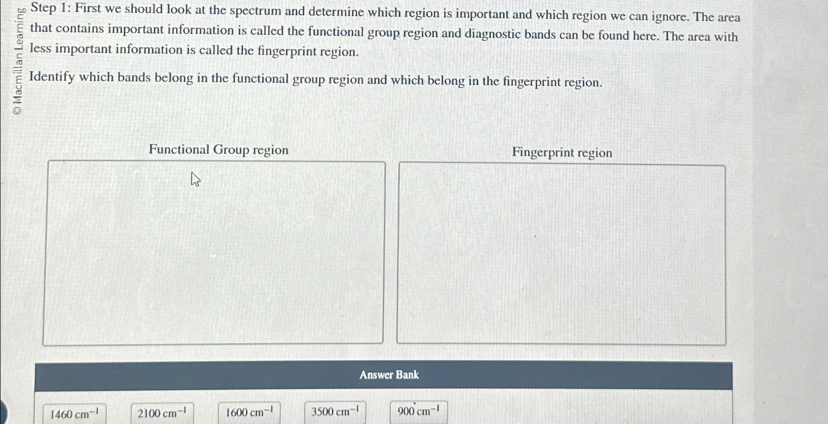 Solved Step 1: First we should look at the spectrum and | Chegg.com
