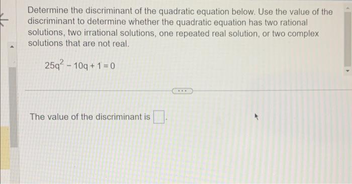 Solved Determine the discriminant of the quadratic equation | Chegg.com