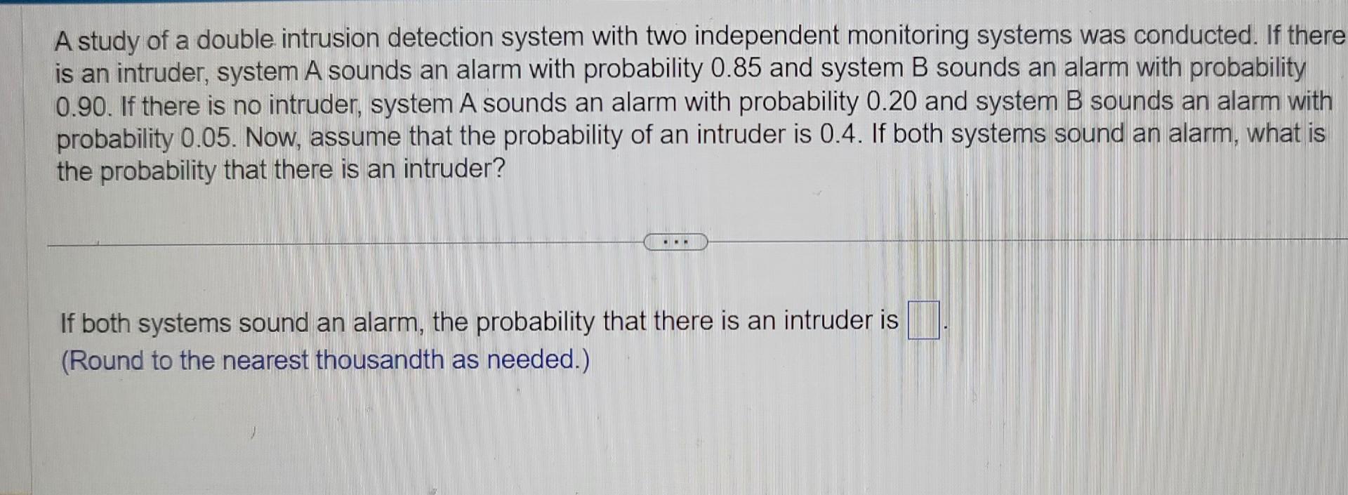 Solved A study of a double intrusion detection system with | Chegg.com