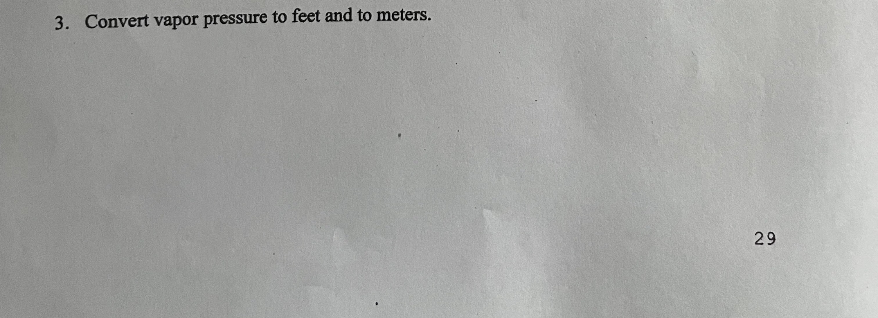 Solved Convert vapor pressure to feet and to meters. I dont | Chegg.com