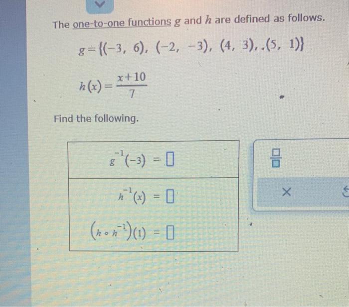 Solved The one-to-one functions g and h are defined as | Chegg.com