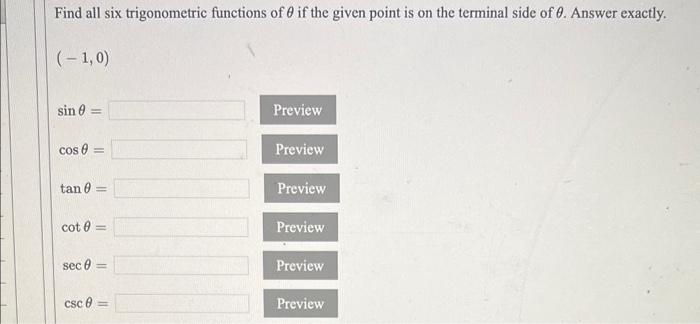 Solved Find all six trigonometric functions of θ if the | Chegg.com