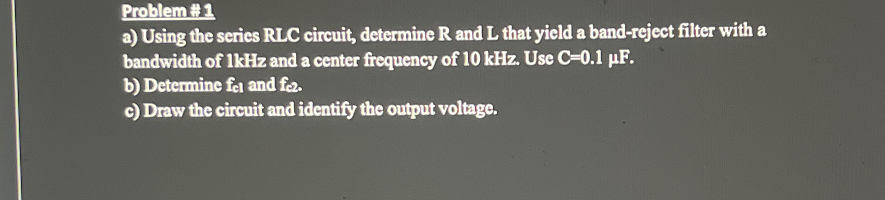 Solved Problem 11a) ﻿Using the series RLC circuit, determine | Chegg.com