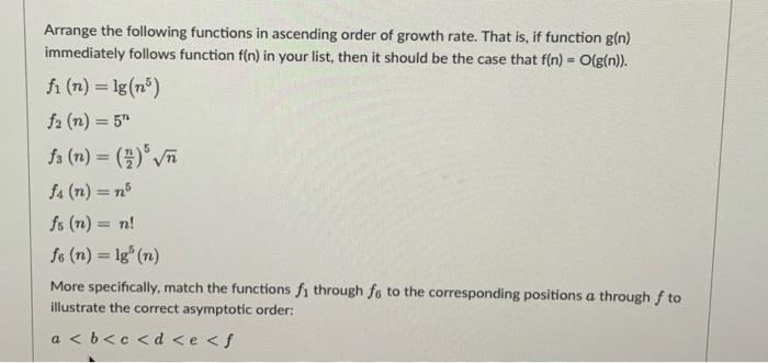 Solved Arrange the following functions in ascending order of | Chegg.com