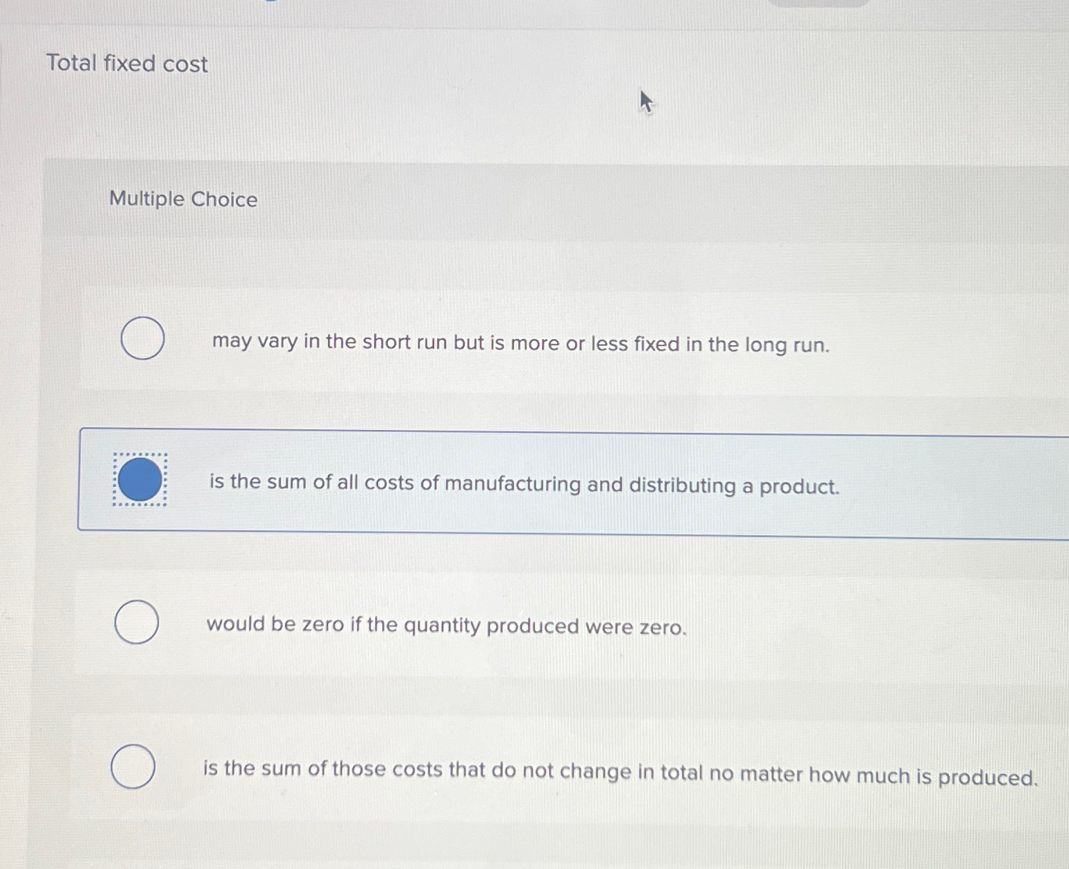 Solved Total fixed costMultiple Choicemay vary in the short | Chegg.com